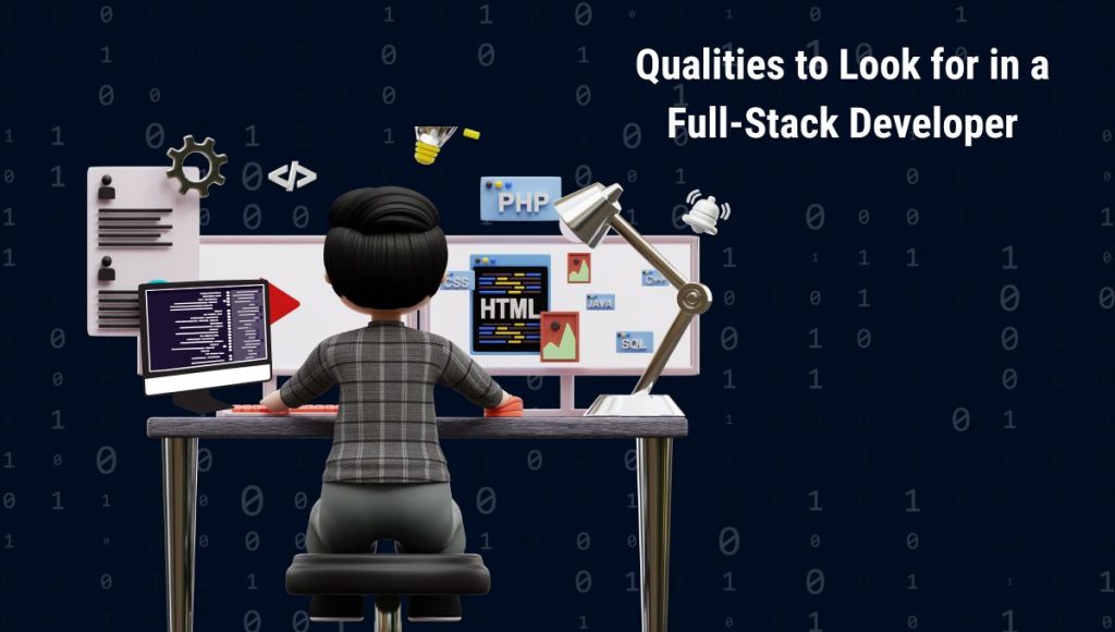 Top 6 Things to Know Before Hiring a Full Stack Developer